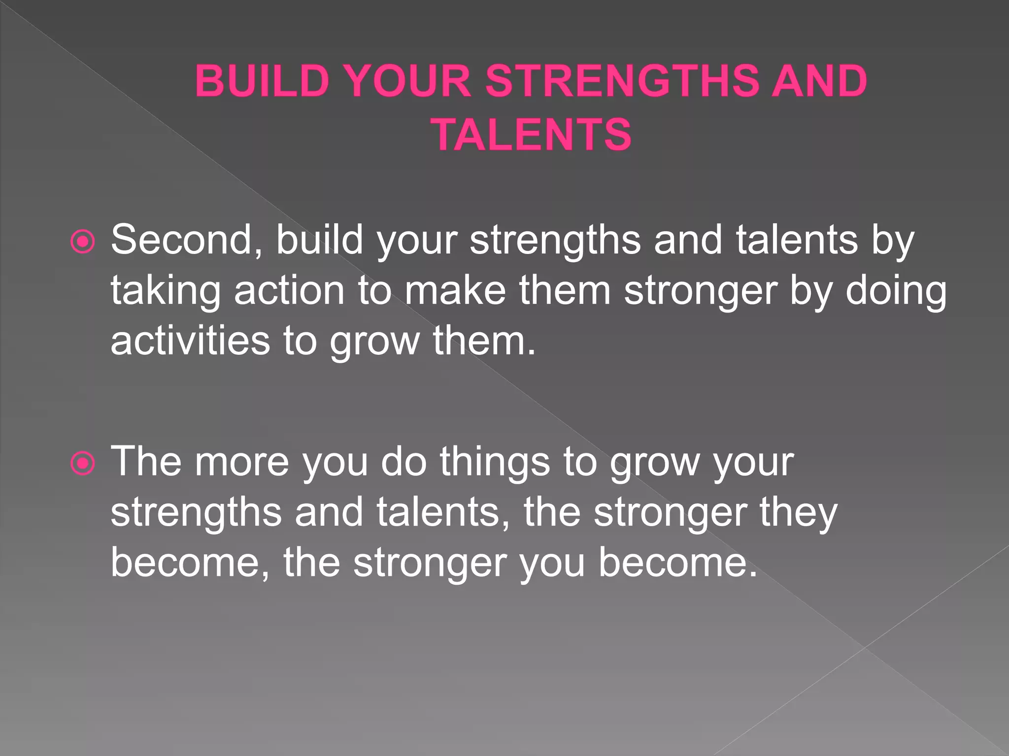 Discover and grow your strengths and talents | PPTX | Healthy Living