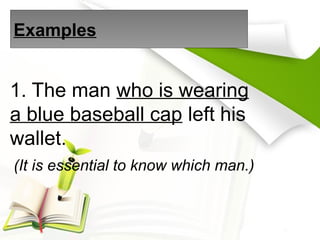 Eng7_Essential and Nonessential Clauses | PPT