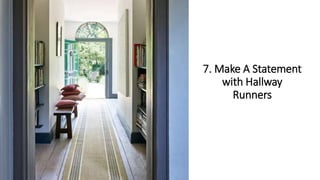 25 Hallway Ideas to Make the Ultimate First Impression.pptx