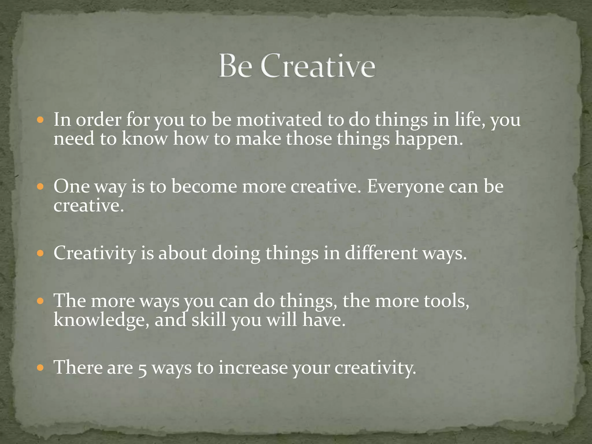 Increase your creativity to develop a successful lifestyle | PPTX | Arts and Crafts | Hobbies ...