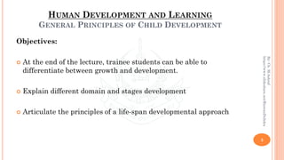 GENERAL PRINCIPLES OF CHILD DEVELOPMENT | PDF