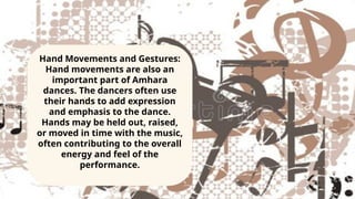Teaches how to dance Ethiopian folk dance | PPTX