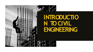 Introduction to civil engineering | PPT