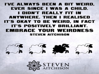 21 Amazing Inspirational Quotes from Steven Aitchison | PPT