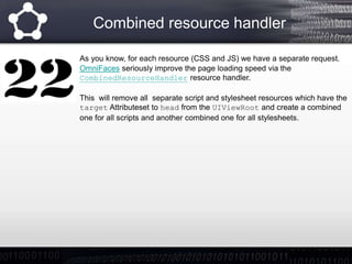 25+ Reasons to use OmniFaces in JSF applications | PPT