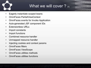 25+ Reasons to use OmniFaces in JSF applications | PPT