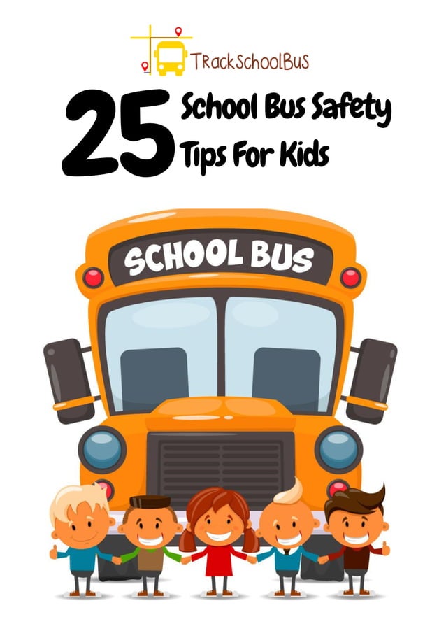 25 School Bus Safety Tips for Kids | PDF
