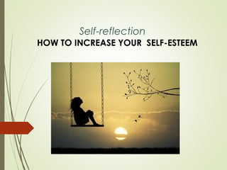Self reflection | PPT