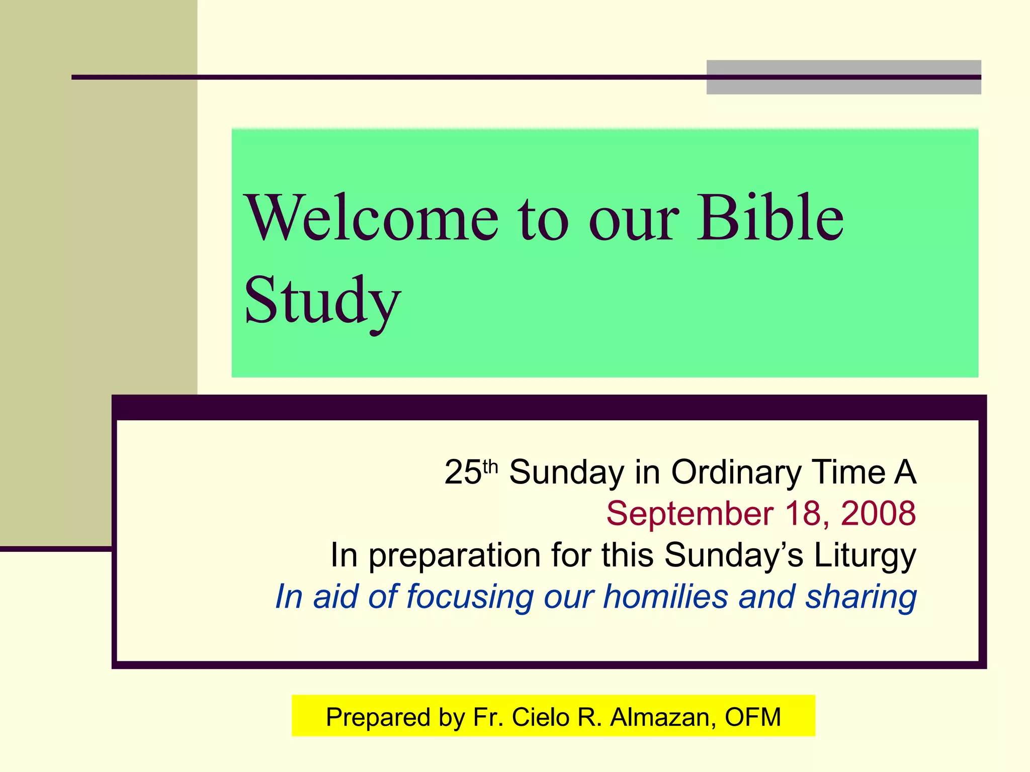 25th Sunday A, Mass Readings | PPT | Christianity | Religion & Spirituality