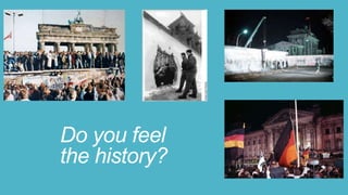 25th Anniversary: Fall of the Berlin Wall | PPTX