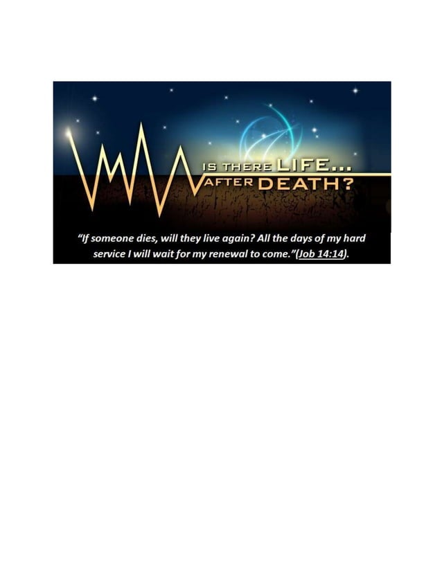 25th April 2017 - Is there Life after Death? | DOCX | Christianity | Religion & Spirituality