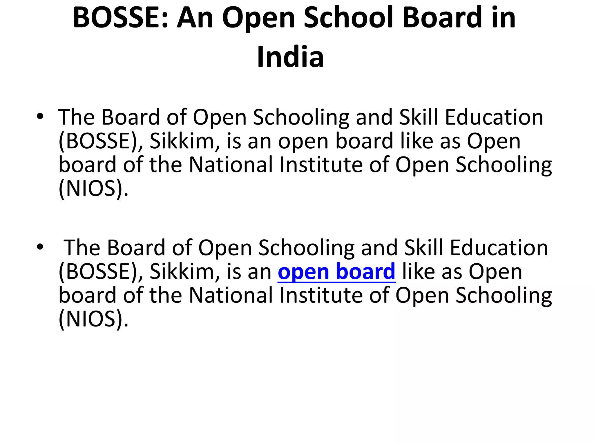 BOSSE: An Open School Board in India | PPTX