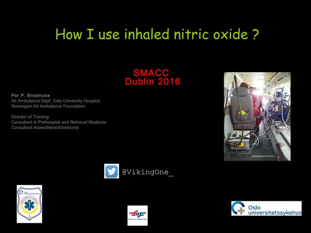 The Use of Inhaled Nitric Oxide in Critical Care: Per P. Bredmose | PPT