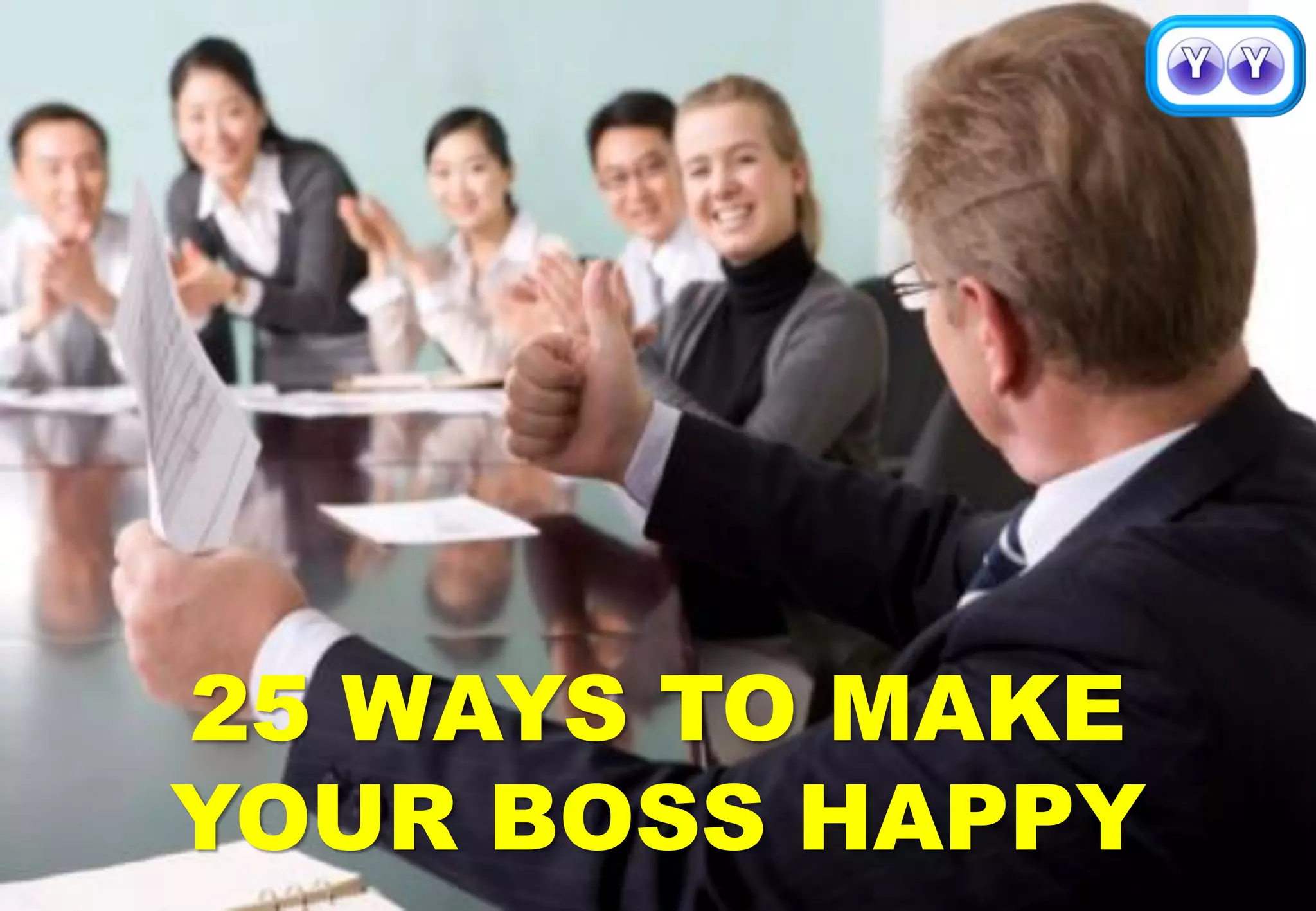 25 ways to make your boss happy | PDF