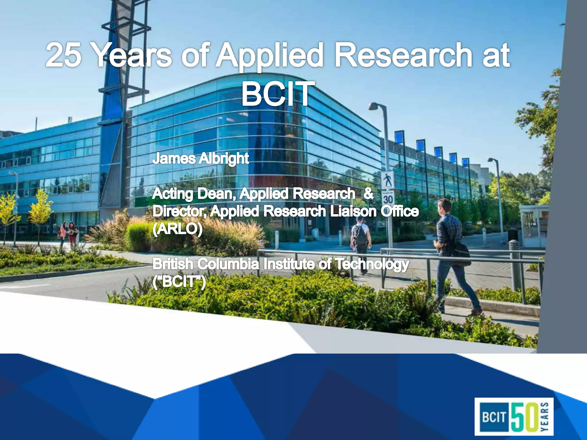 25 Years of Applied Research at BCIT | PPTX