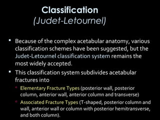 26. acetabular fractures anatomy, evaluation and classification ...