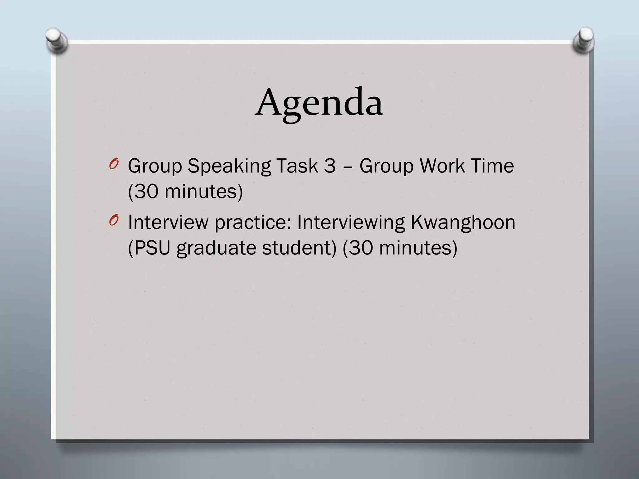 26. group speaking task 3 + interview | PPT