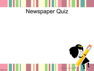 26. newspaper quiz, vocabulary, progress reports | PPT