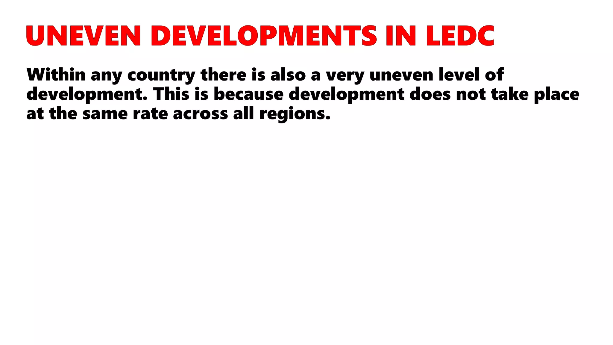 26. GEOGRAPHY IGCSE: UNEVEN DEVELOPMENT | PPT