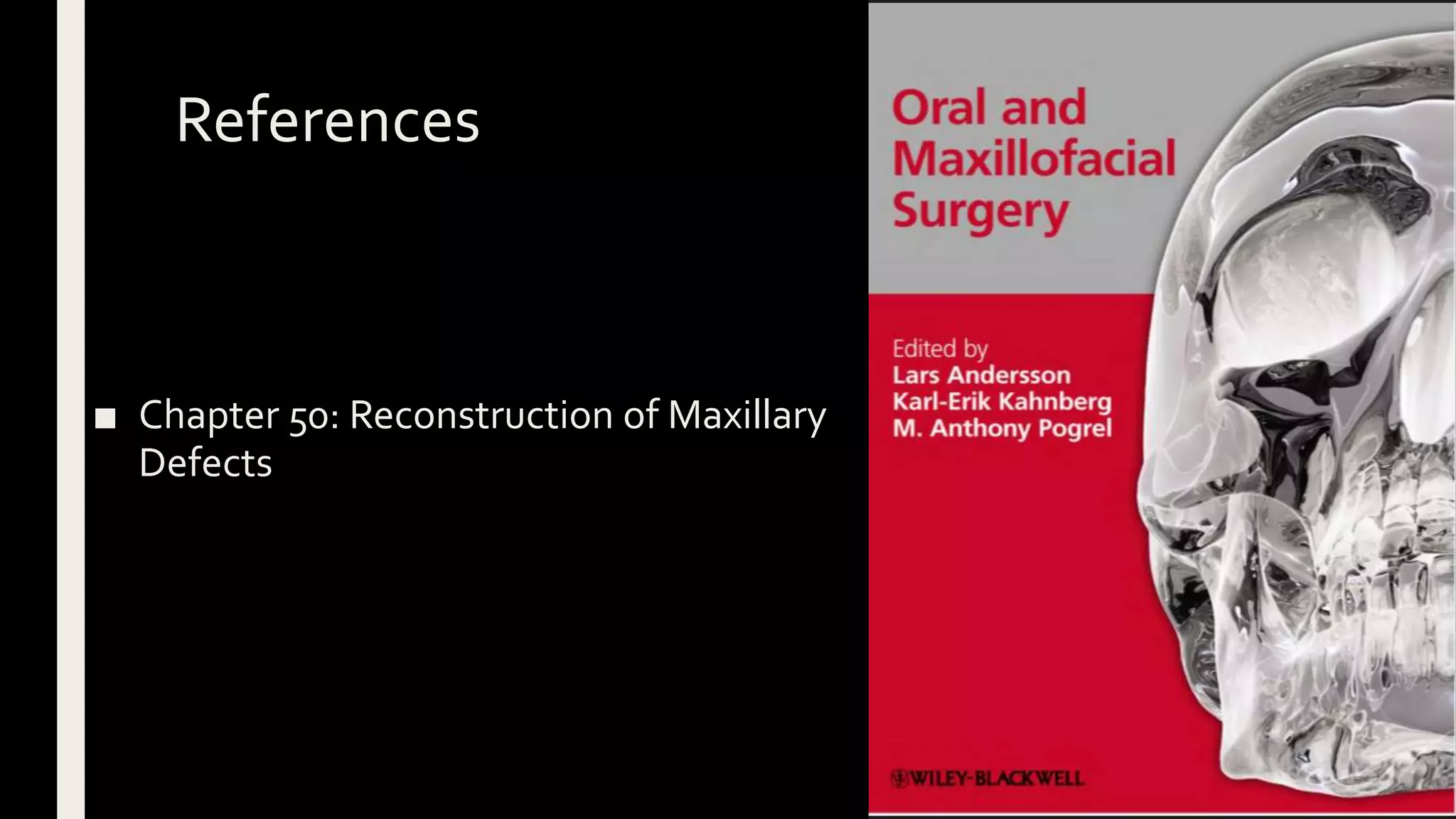 Maxillofacial Reconstruction | PPTX