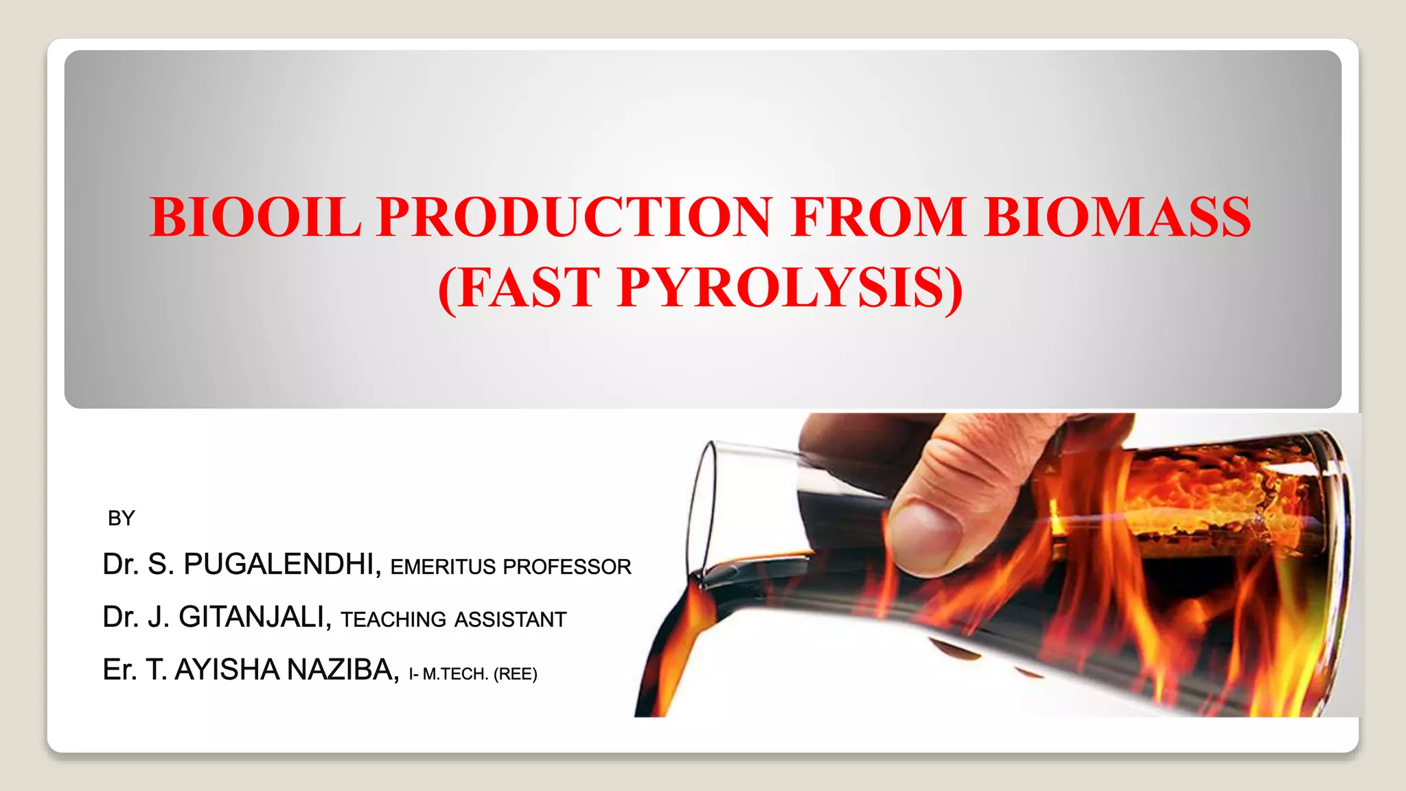 26. FAST PYROLYSIS.ppt
