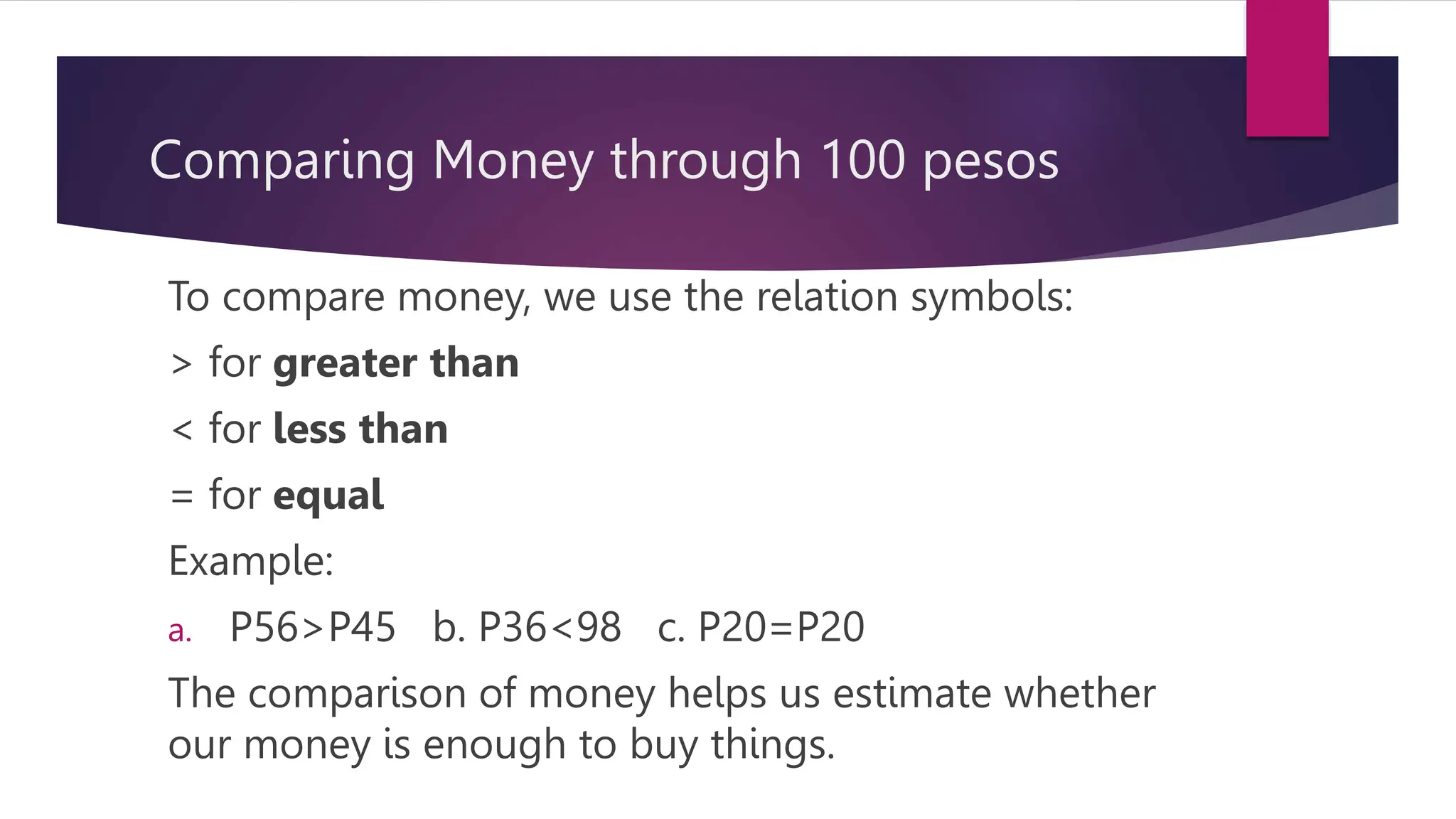26. Comparing money tthrough 100 pesos pages 222-226 MATH KINDER.pptx