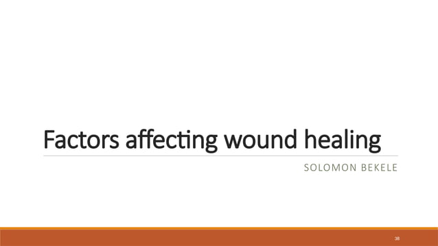 26.Wound classification, healing & Management.pptx