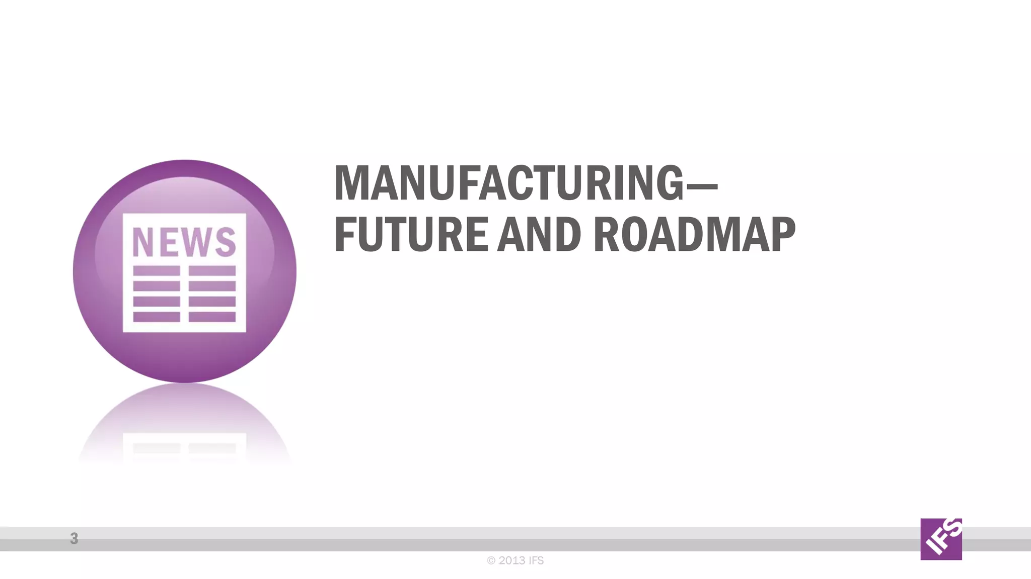 IFS Manufacturing future roadmap | PDF