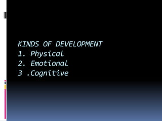 Kinds of Development | PPT