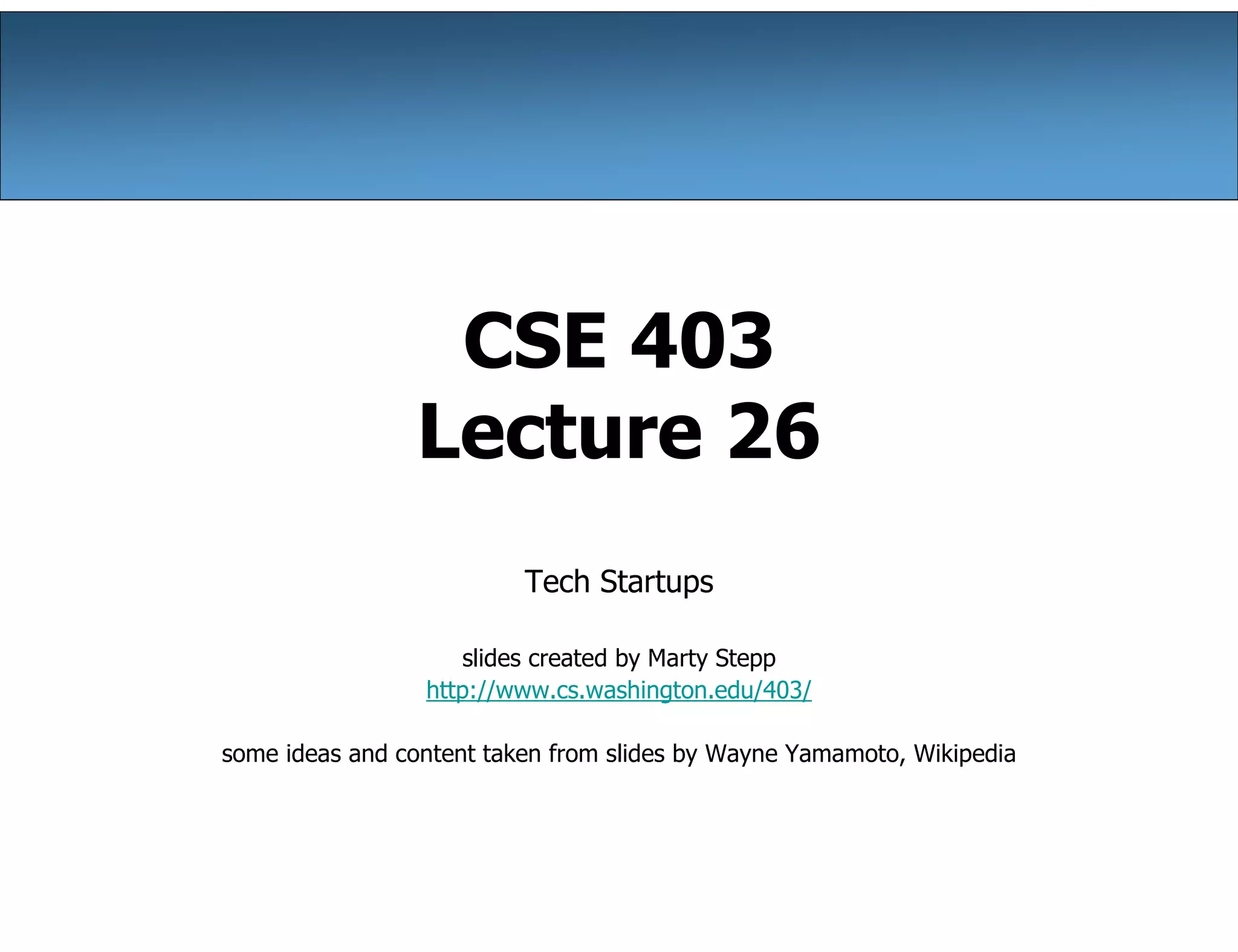 University of Washington Computer Science & Engineering CSE 403 ...