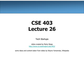 University of Washington Computer Science & Engineering CSE 403: Software Engineering, Spring ...
