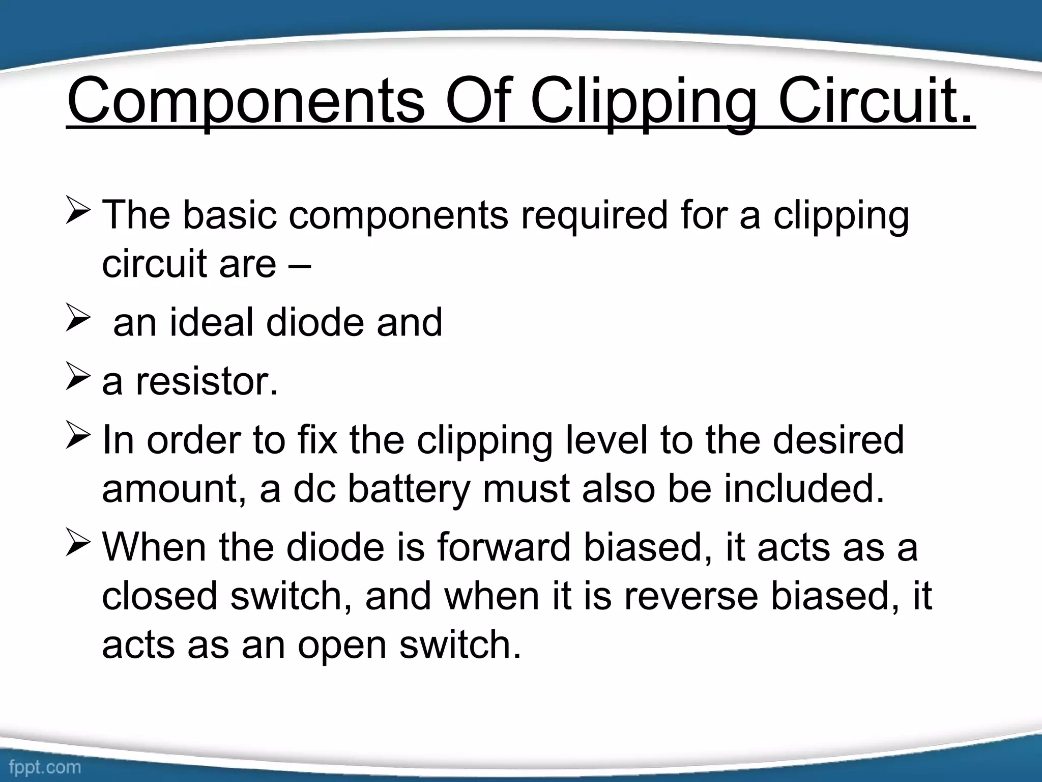 Clippers or limiter . | PPT