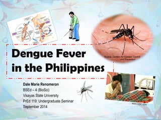 Dengue-Fever-Awareness in the Philippines.pptx