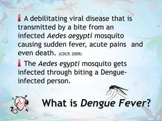 Dengue-Fever-Awareness in the Philippines.pptx