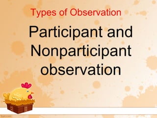 Observation In Research | PPT