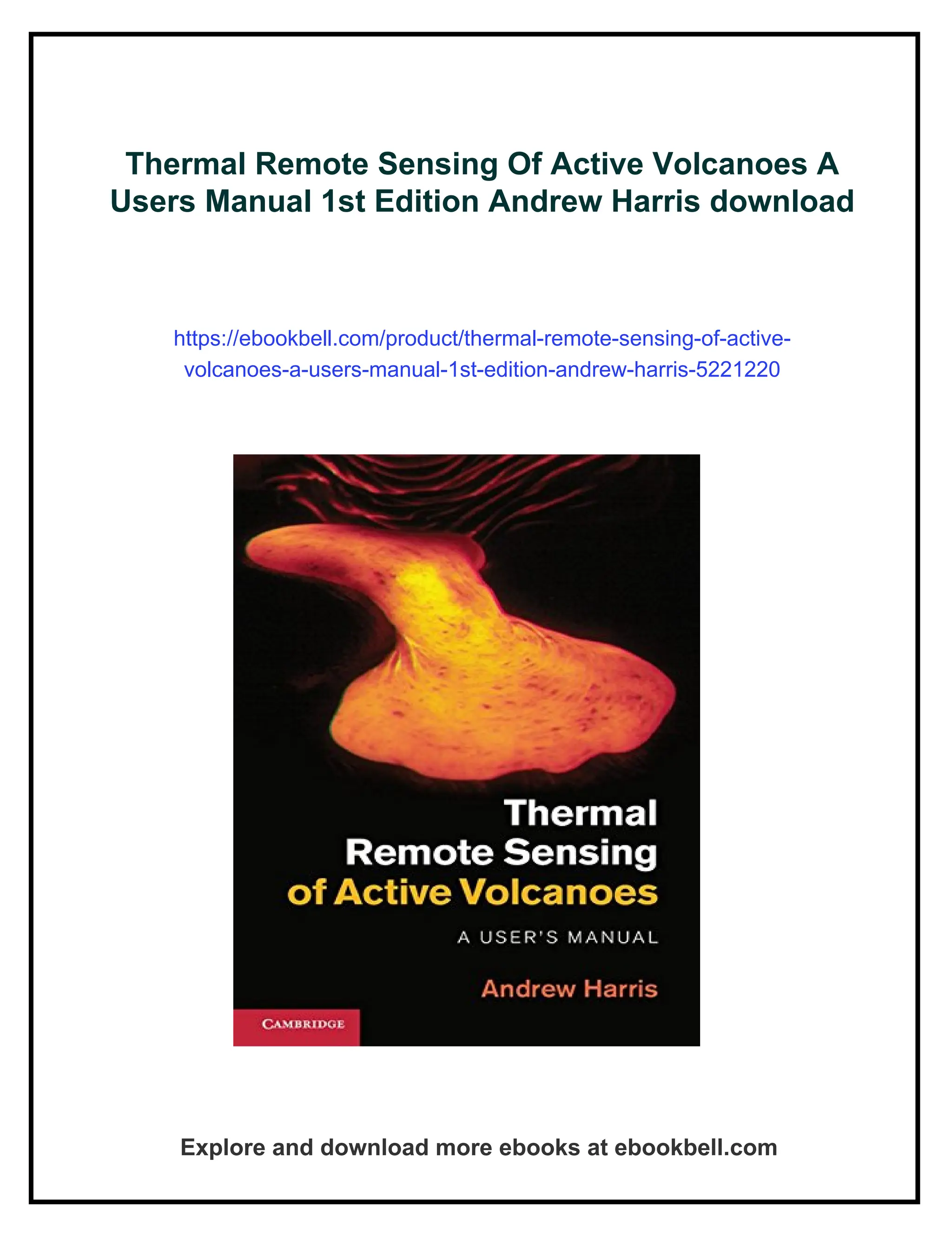 Thermal Remote Sensing Of Active Volcanoes A Users Manual 1st Edition ...