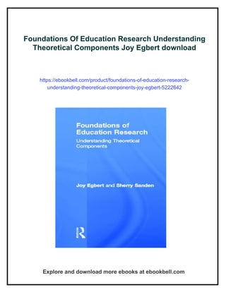 Foundations Of Education Research Understanding Theoretical Components ...