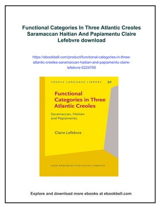 Functional Categories In Three Atlantic Creoles Saramaccan Haitian And ...