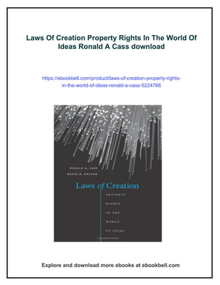 Laws Of Creation Property Rights In The World Of Ideas Ronald A Cass | PDF
