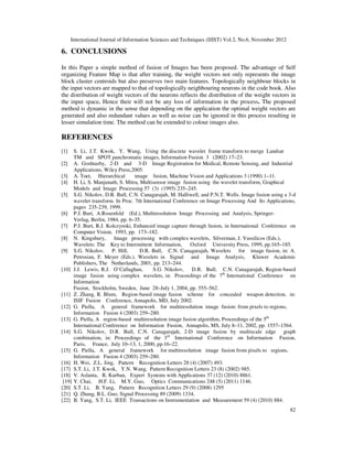 ADOPTING AND IMPLEMENTATION OF SELF ORGANIZING FEATURE MAP FOR IMAGE FUSION | PDF