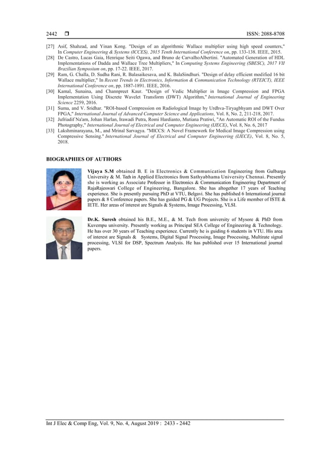 An Efficient Design Approach Of Roi Based Dwt Using Vedic And Wallace Tree Multiplier On Fpga