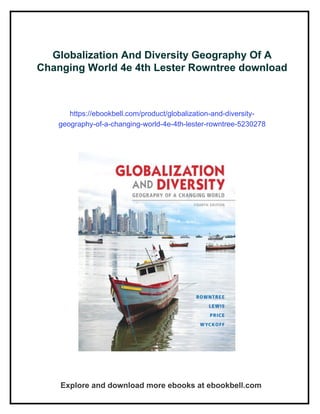 Globalization And Diversity Geography Of A Changing World 4e 4th Lester ...