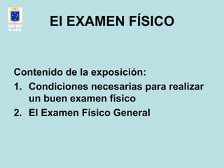 Tema 2 : D iapo Examen Fisico General.ppt