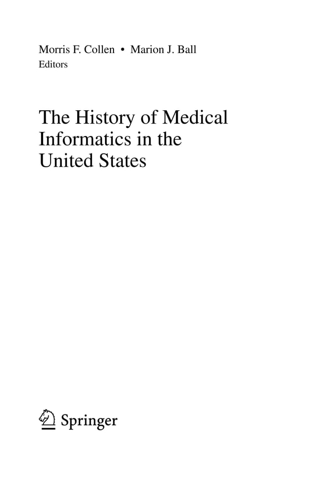 The History Of Medical Informatics In The United States 2nd Edition ...