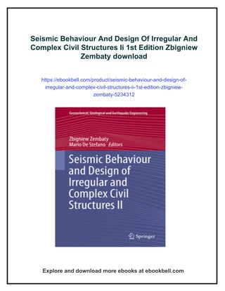 Seismic Behaviour And Design Of Irregular And Complex Civil Structures ...