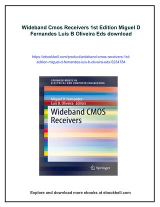 Wideband Cmos Receivers 1st Edition Miguel D Fernandes Luis B Oliveira ...