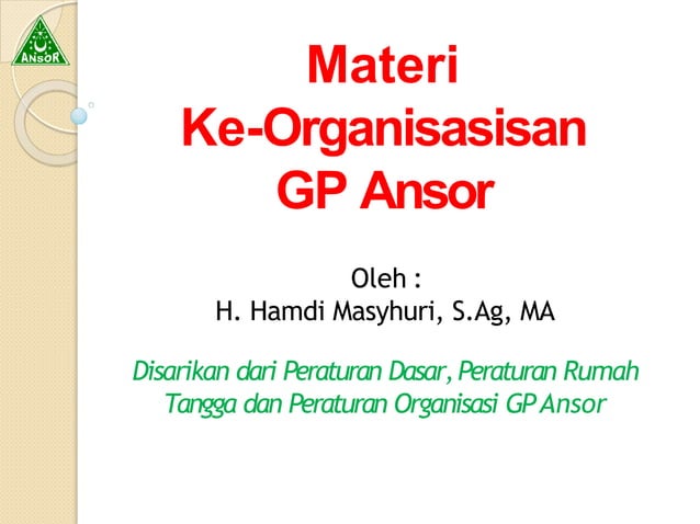 261806886-Materi-Dasar-Keorganisasian-GP-Ansor.pptx