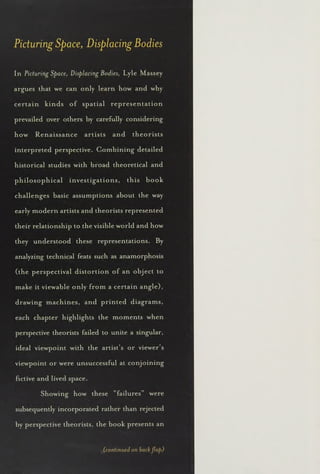 Picturing Space Displacing Bodies Anamorphosis In Early Modern Theories ...