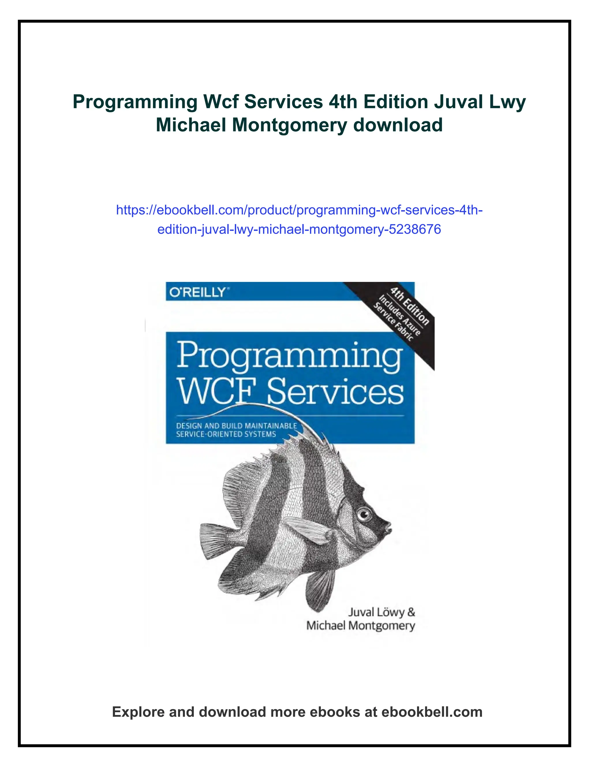 Programming Wcf Services 4th Edition Juval Lwy Michael Montgomery | PDF