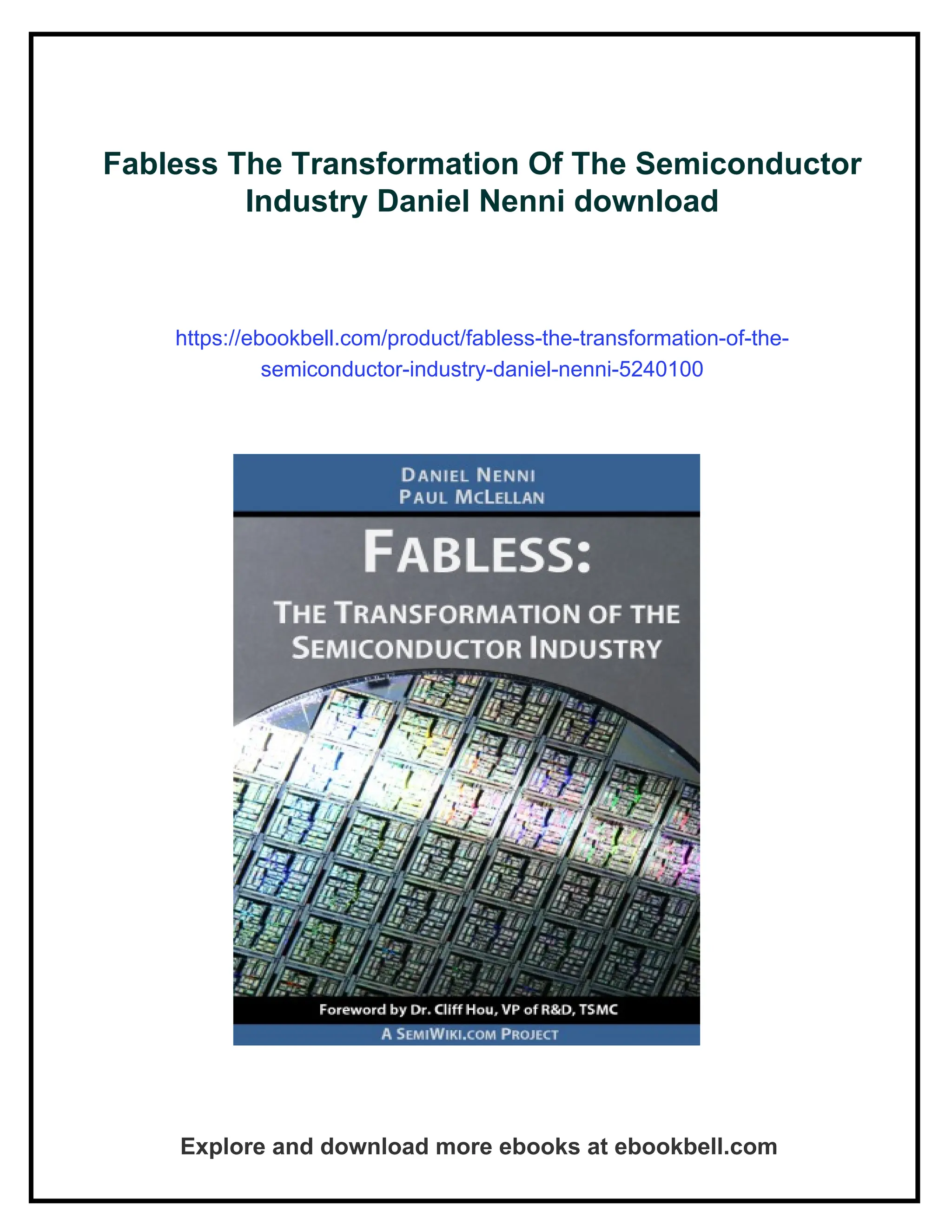 Fabless The Transformation Of The Semiconductor Industry Daniel Nenni | PDF